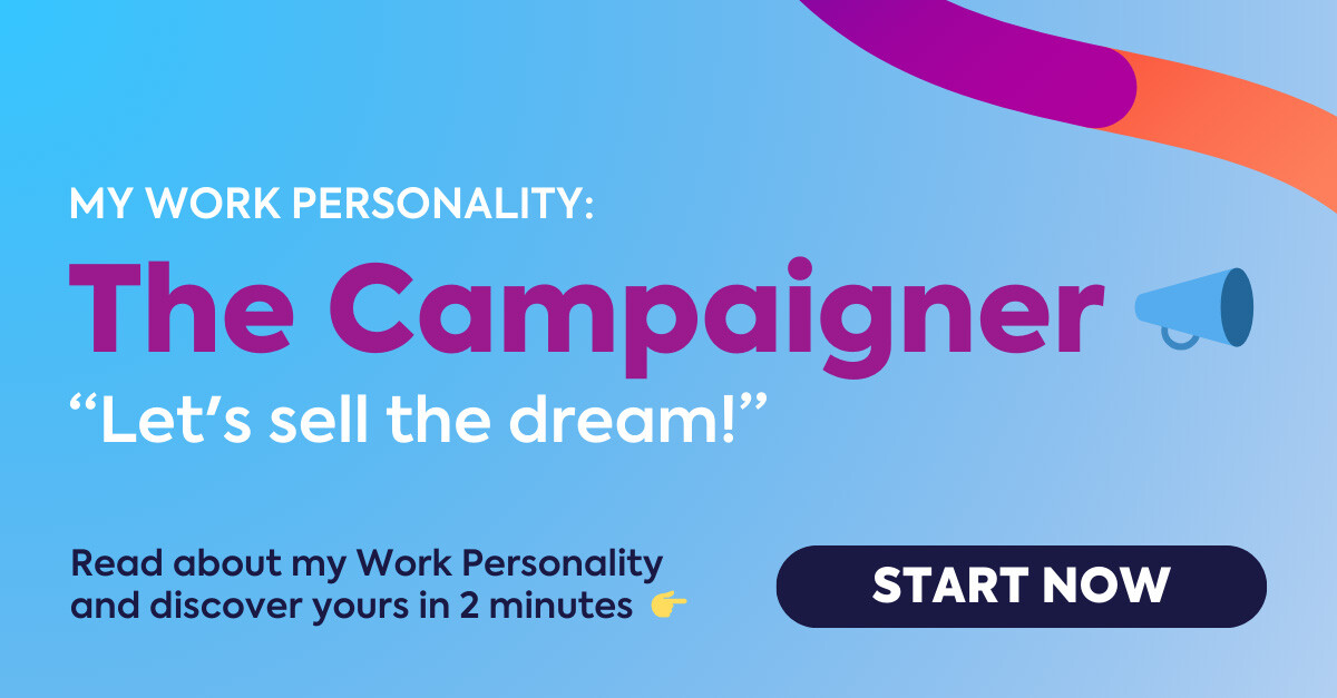 Compono | My Work Personality: The Campaigner 📣